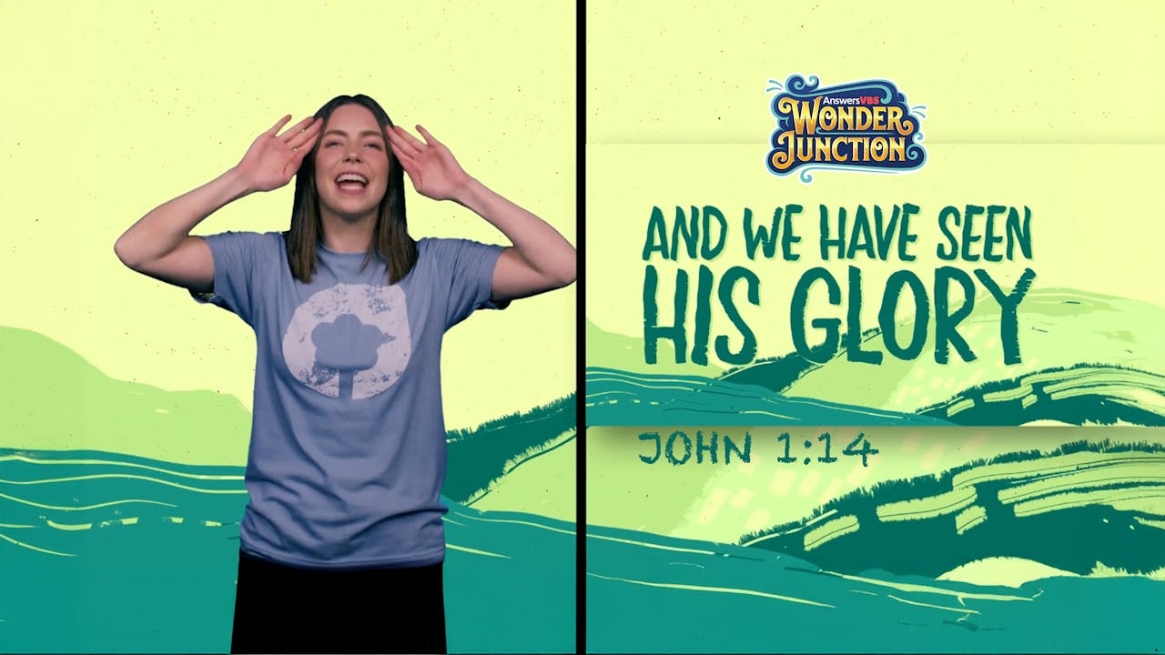 We Have Seen His Glory - John 1:14 (Memory Verse - Hand Motions ...