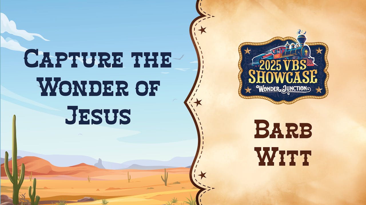 2025 VBS Showcase: Barb Witt - Capture the Wonder of Jesus - 2025 VBS ...