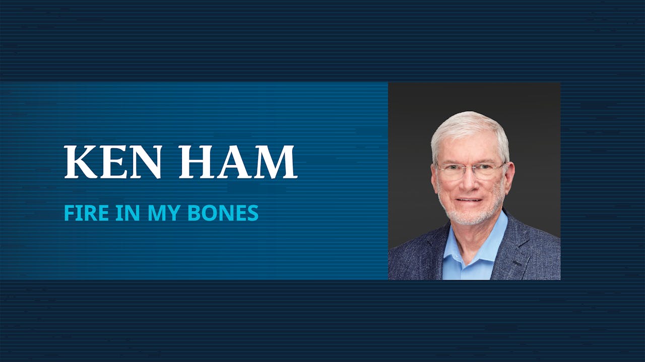 Legacy Conference 2025: Ken Ham - Fire in My Bones - Ken Ham Legacy ...