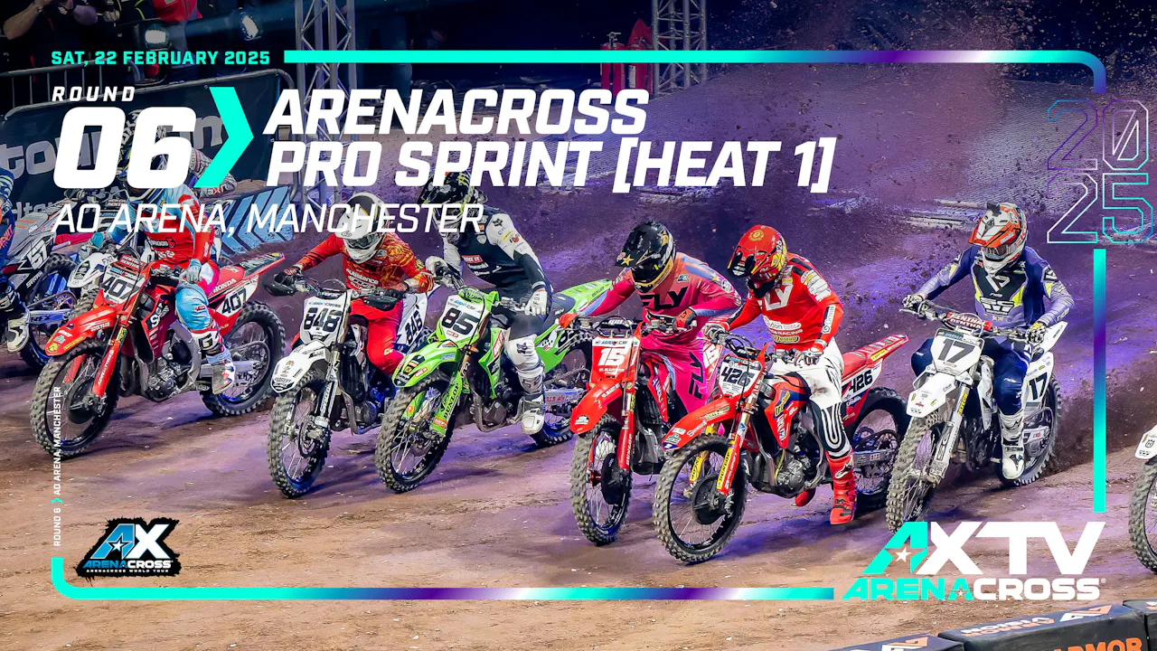 Round 6 | AO Arena, Manchester – AX Pro Sprint [Heat 1] - arenacross-tv