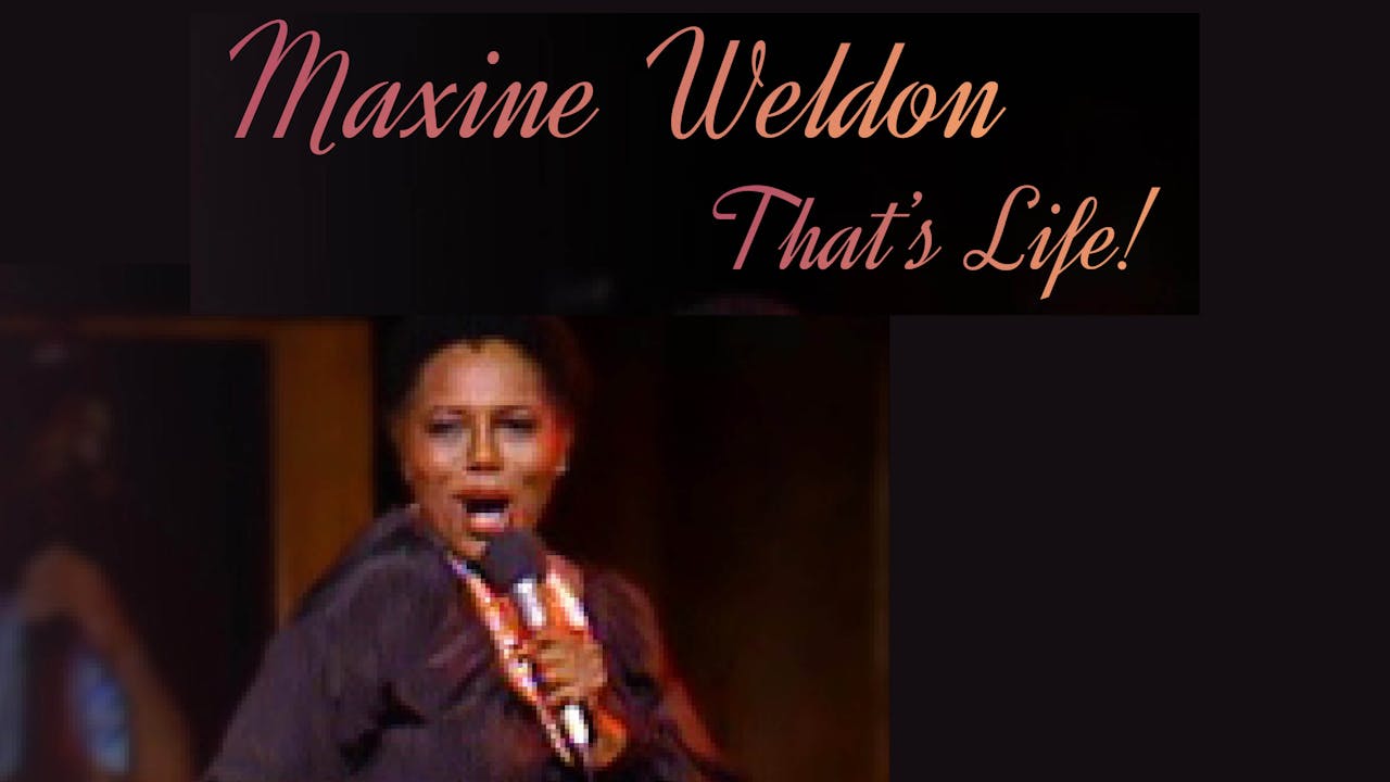 MAXINE WELDON: That's Life - Arkadia Concerts
