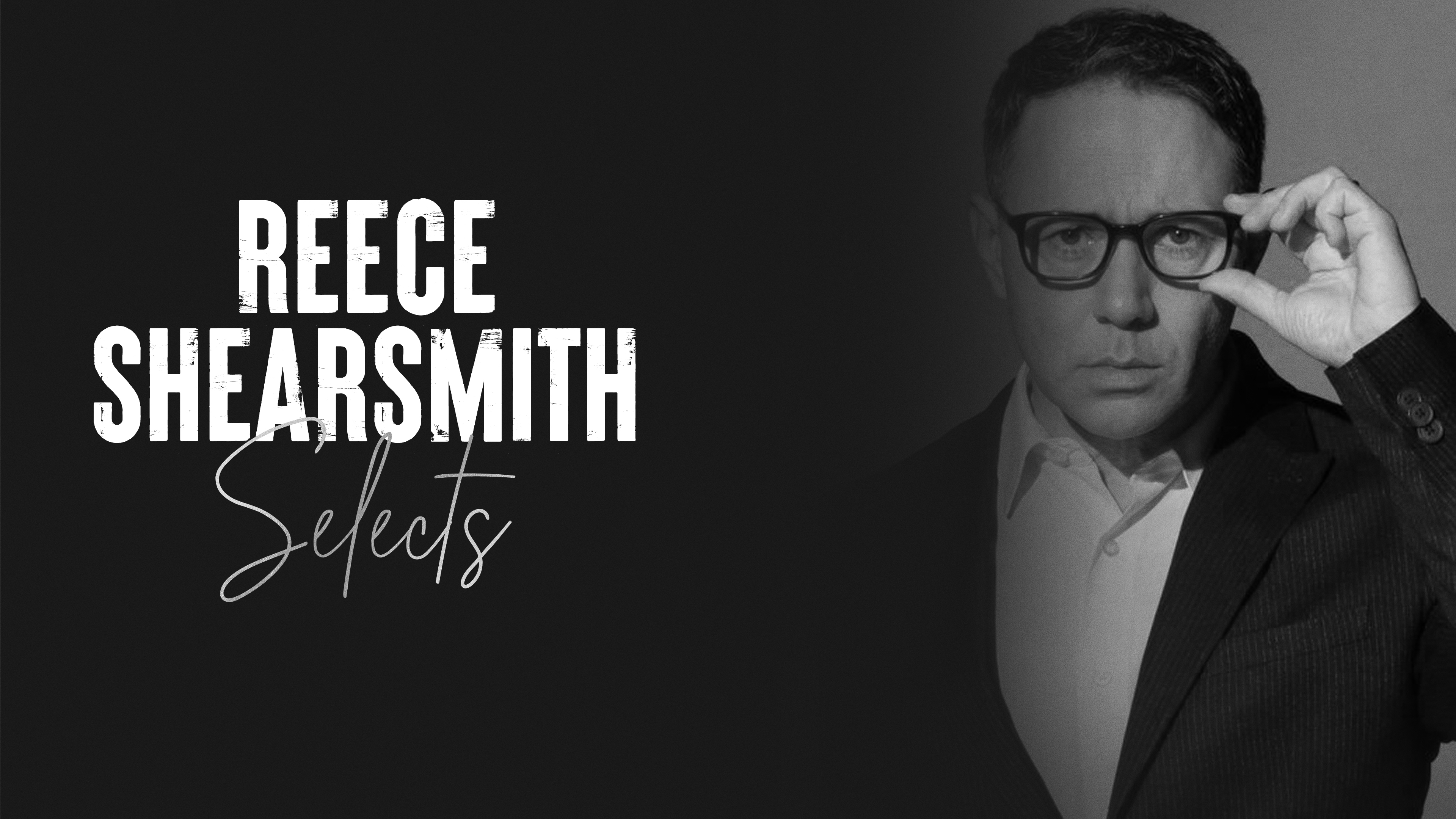 Reece Shearsmith Selects - ARROW