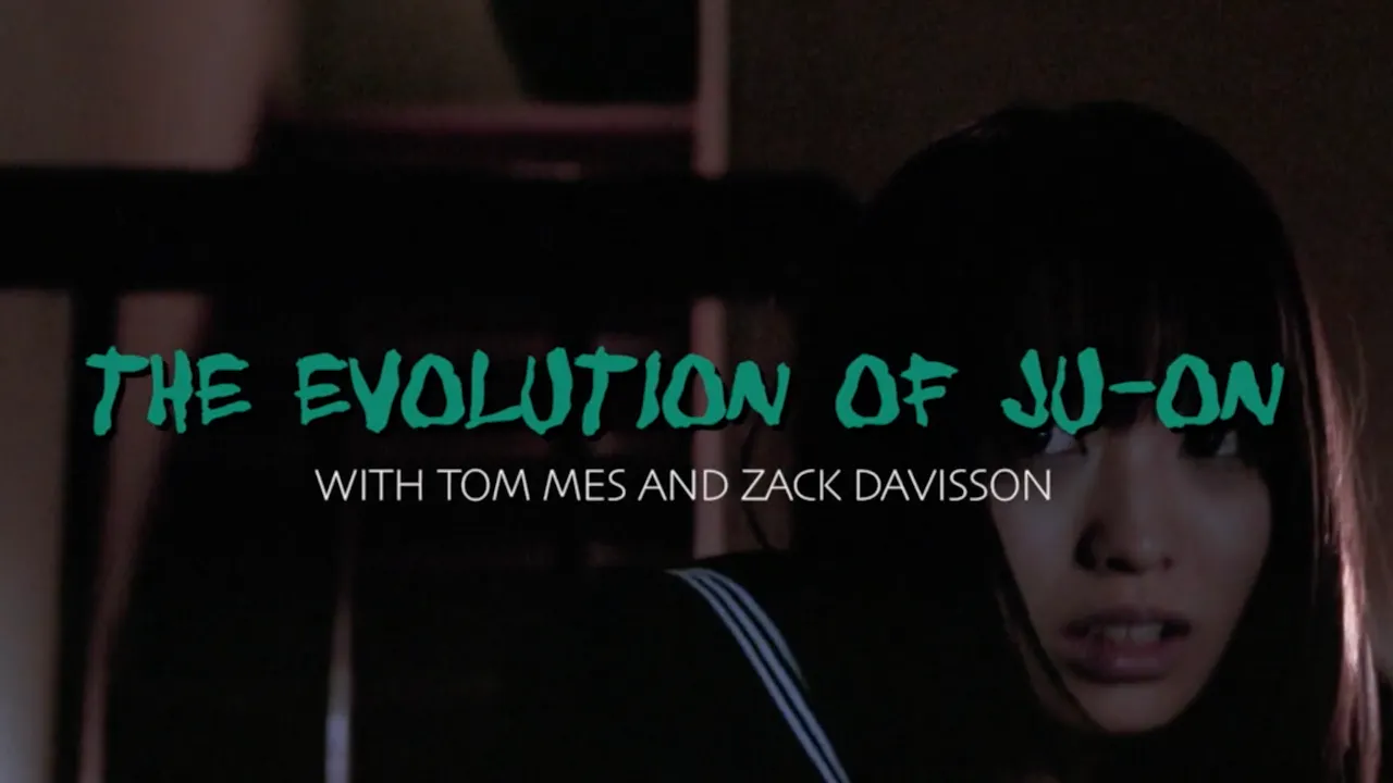 The Evolution of Ju-On with Tom Mes and Zack Davisson - Arrow Video Channel
