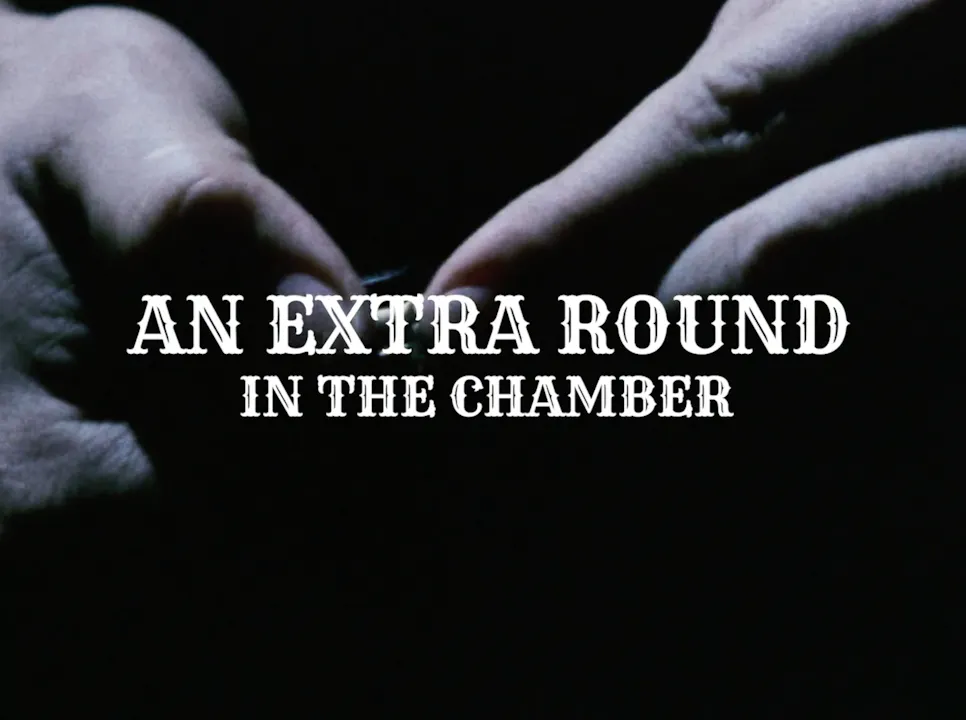 An Extra Round in the Chamber - Arrow Video Channel