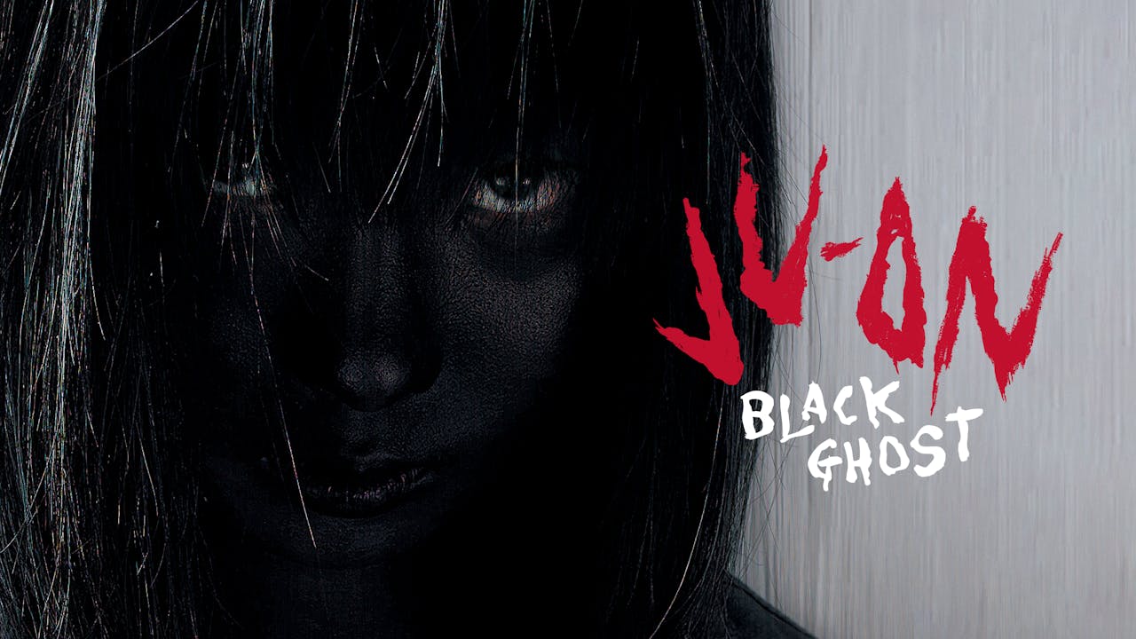 Ju-On: Black Ghost (Japanese version) - ARROW