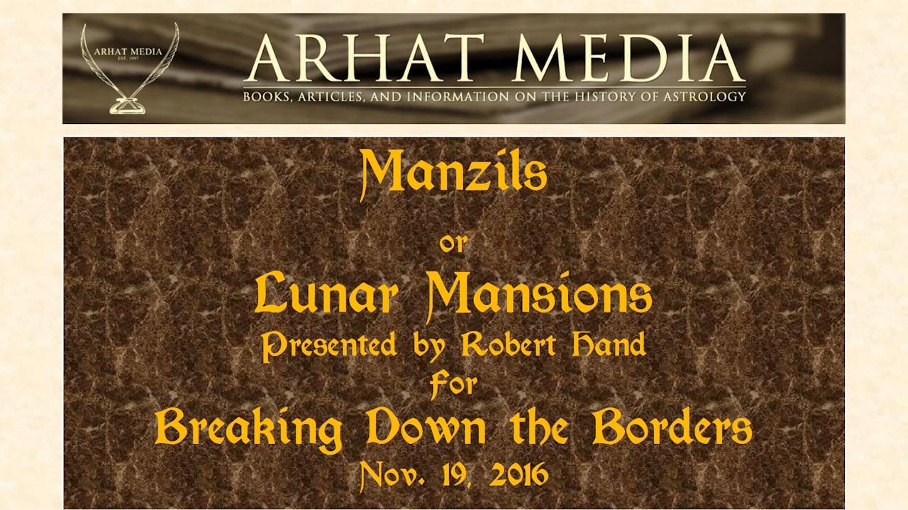 Manzils, or Lunar Mansions, According to the Arabs, with Robert Hand ...