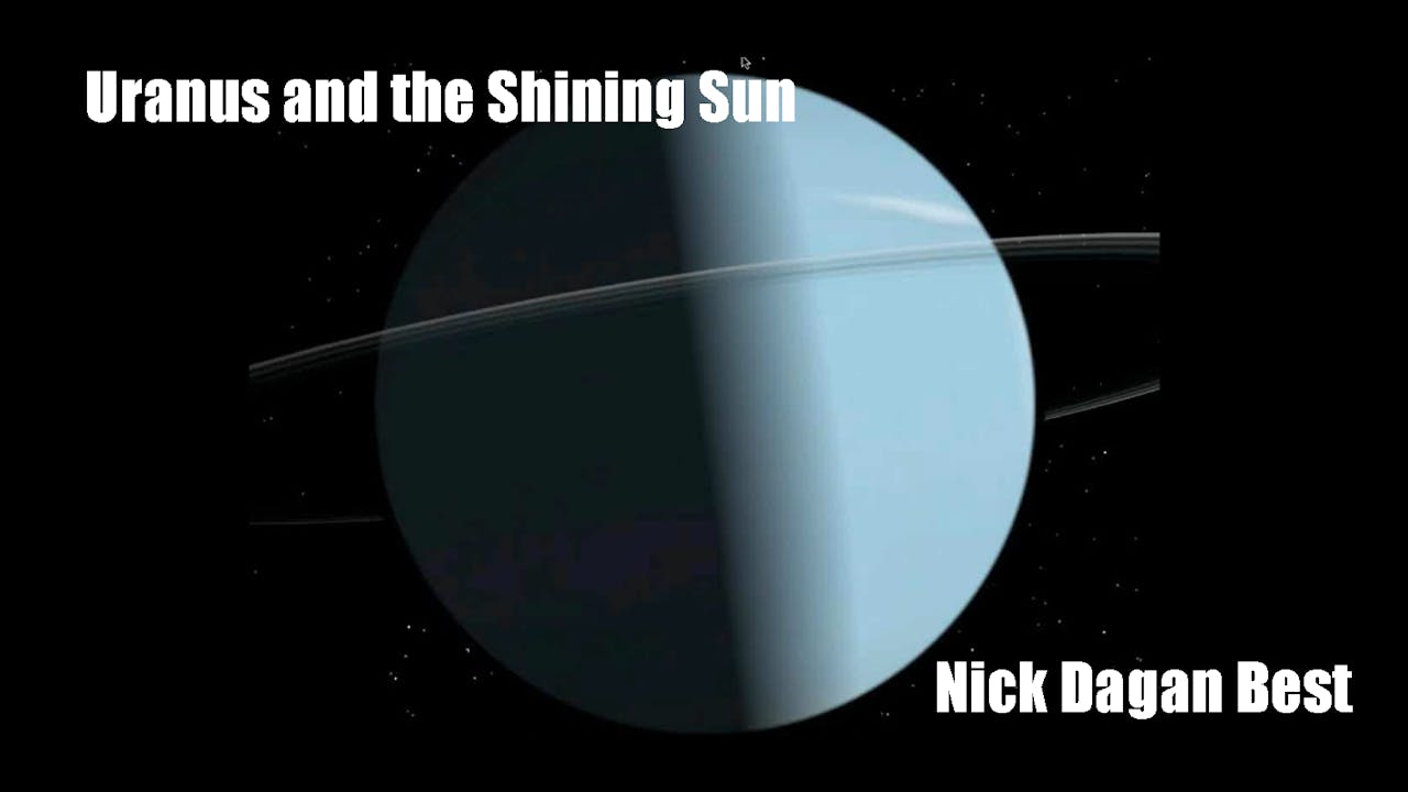 Uranus and the Shining Sun, with Nick Dagan Best - Planets, Signs ...