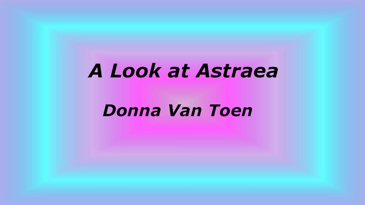 A Look at Astraea, with Donna Van Toen - Aspects, Asteroids, Nodes ...