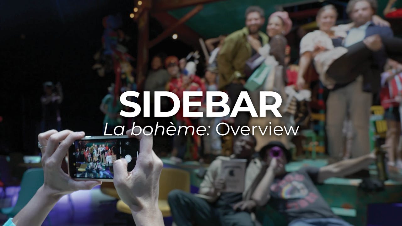 SIDEBAR | La Bohème: Overview - The Atlanta Opera Film Studio