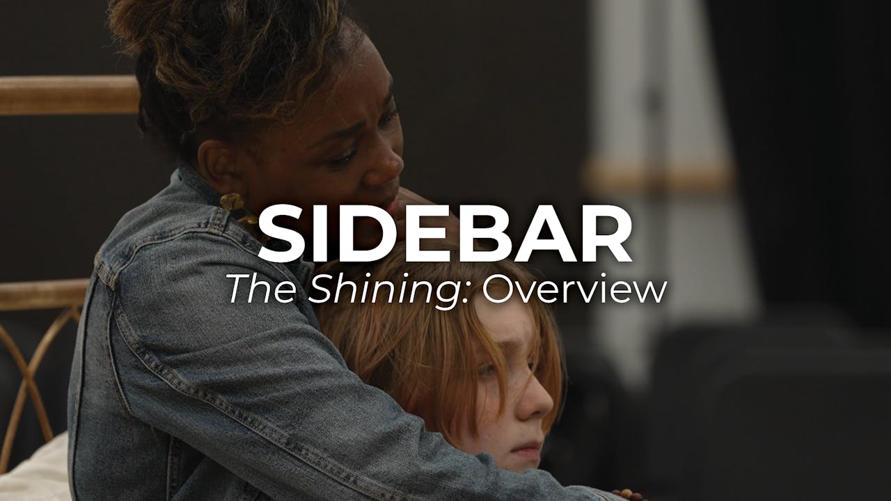 SIDEBAR The Shining: Overview - The Shining - The Atlanta Opera Film Studio