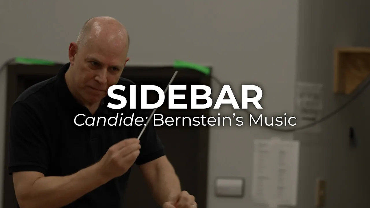 SIDEBAR Candide: Bernstein's Music - Candide Livestream Event - The ...