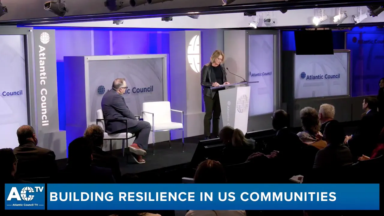 Building resilience in US communities - Atlantic Council TV