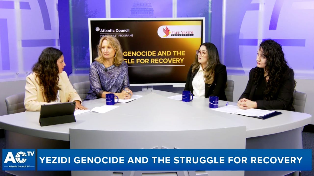 Yezidi genocide and the struggle for recovery - Atlantic Council TV