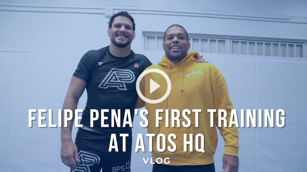 🔥 Felipe Pena's First Training at Atos | VLOG - Andre Galvao - Atos BJJ ...
