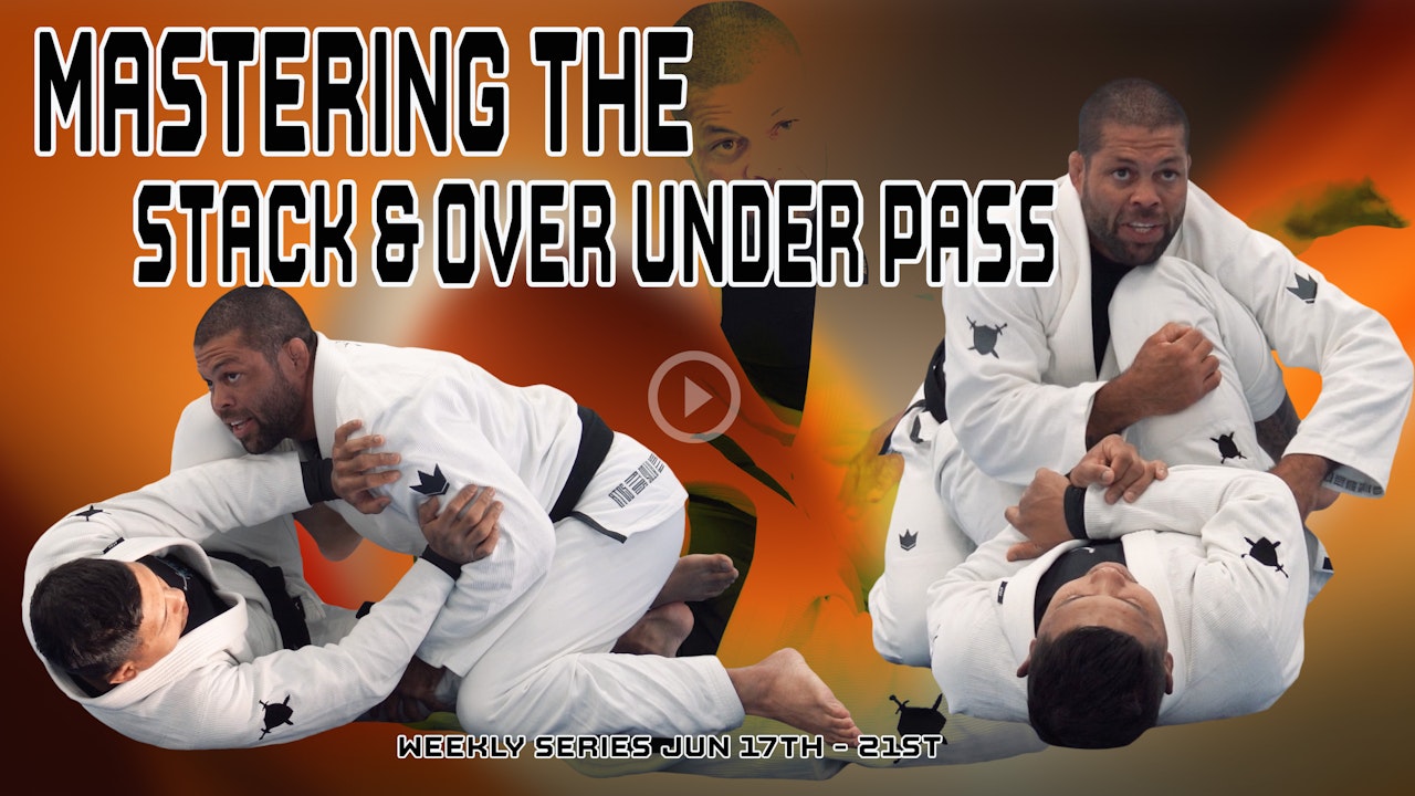Mastering the Stack & Over Under Pass - Atos BJJ OnDemand Mastering the Stack & Over Under Pass - Atos BJJ OnDemand