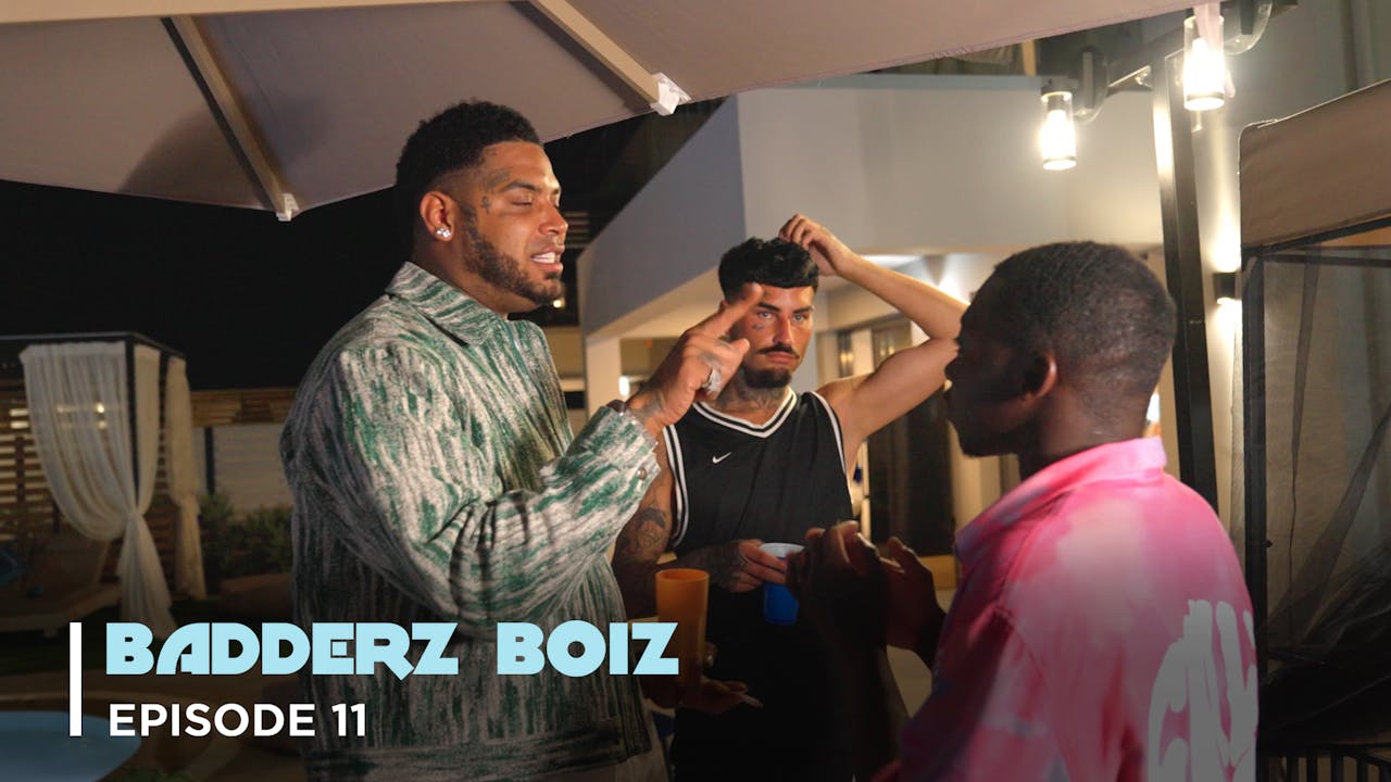 Episode 11 - Final Scraps - Badderz Boiz : Whose The Baddest? - Badderz UK