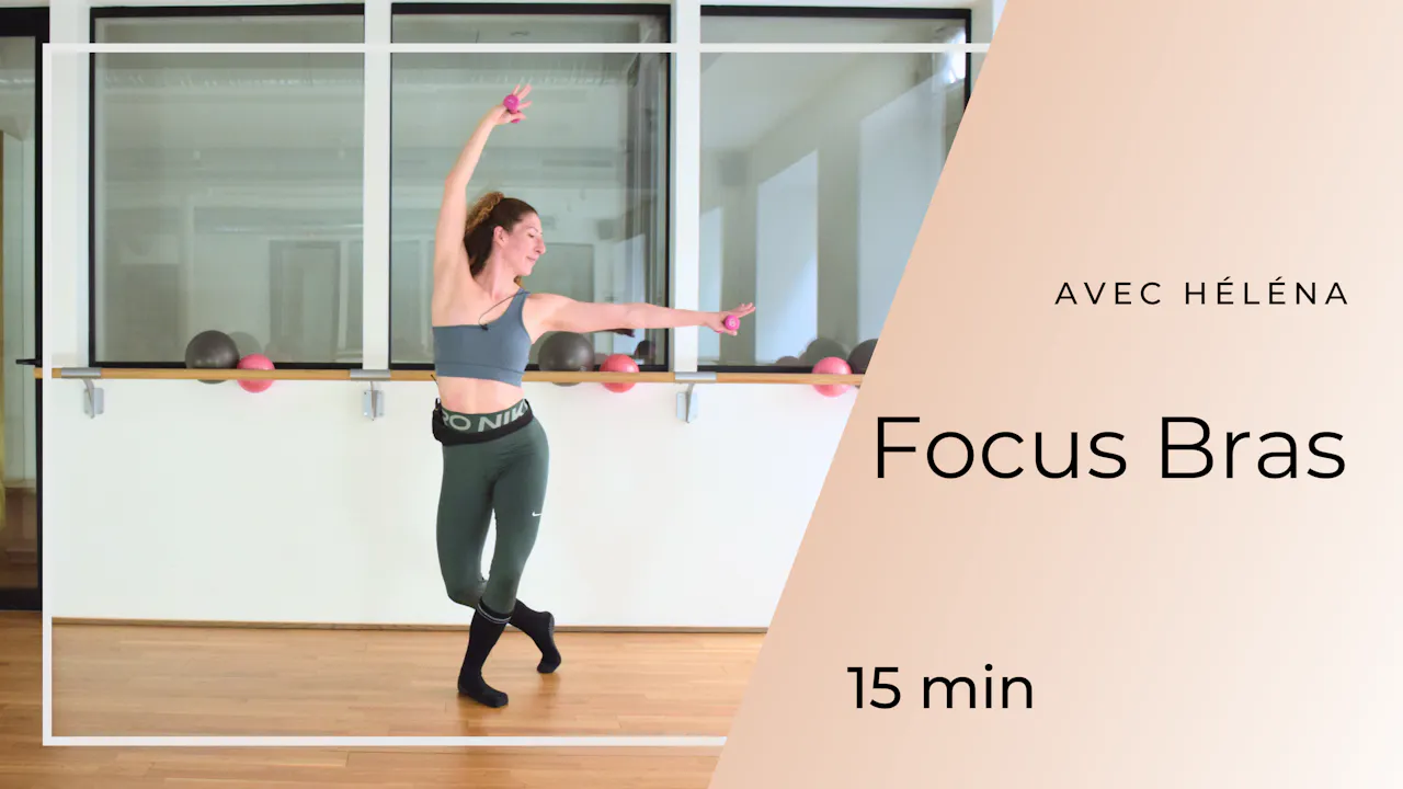 Focus Bras avec Héléna 15min - BARRESHAPE VIDEO ON DEMAND