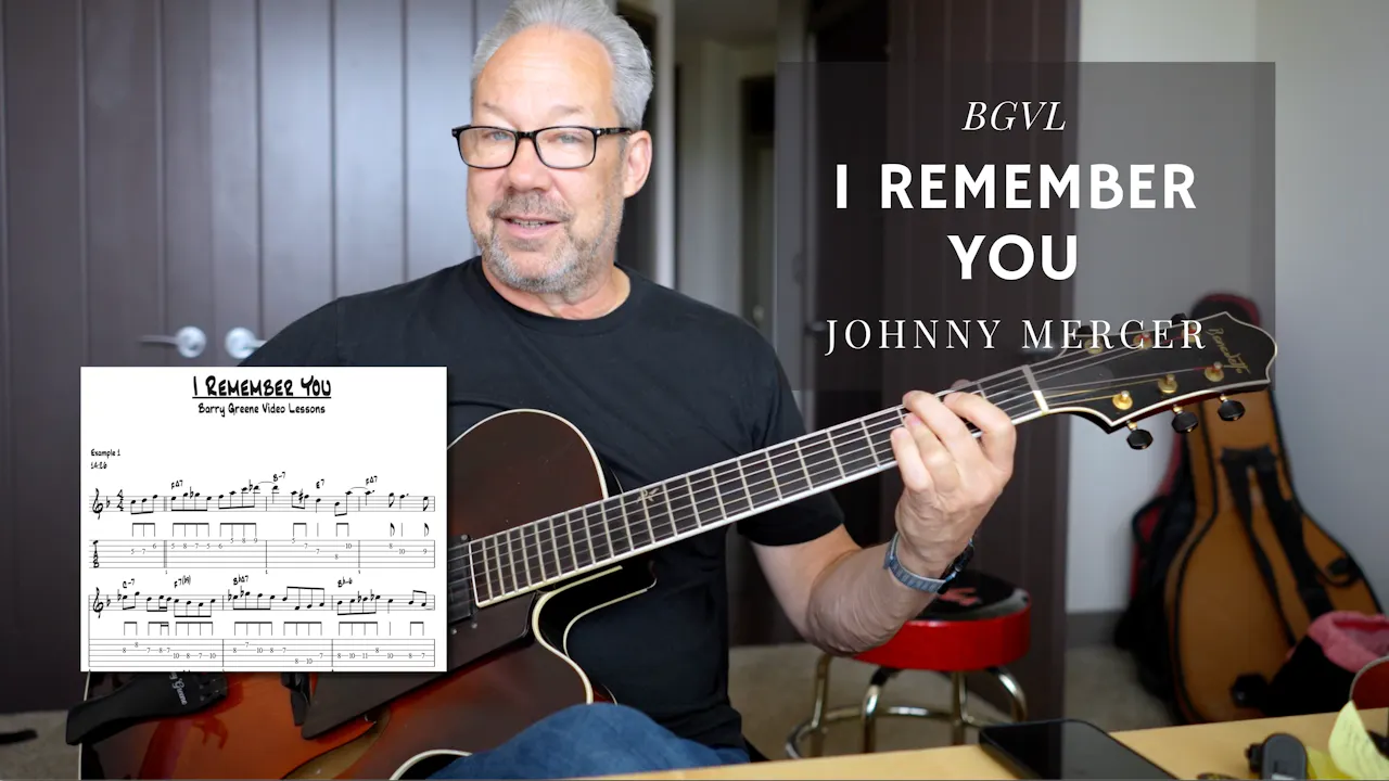 I Remember You - Tune Based - Tune Based Lessons - Barry Greene Video ...