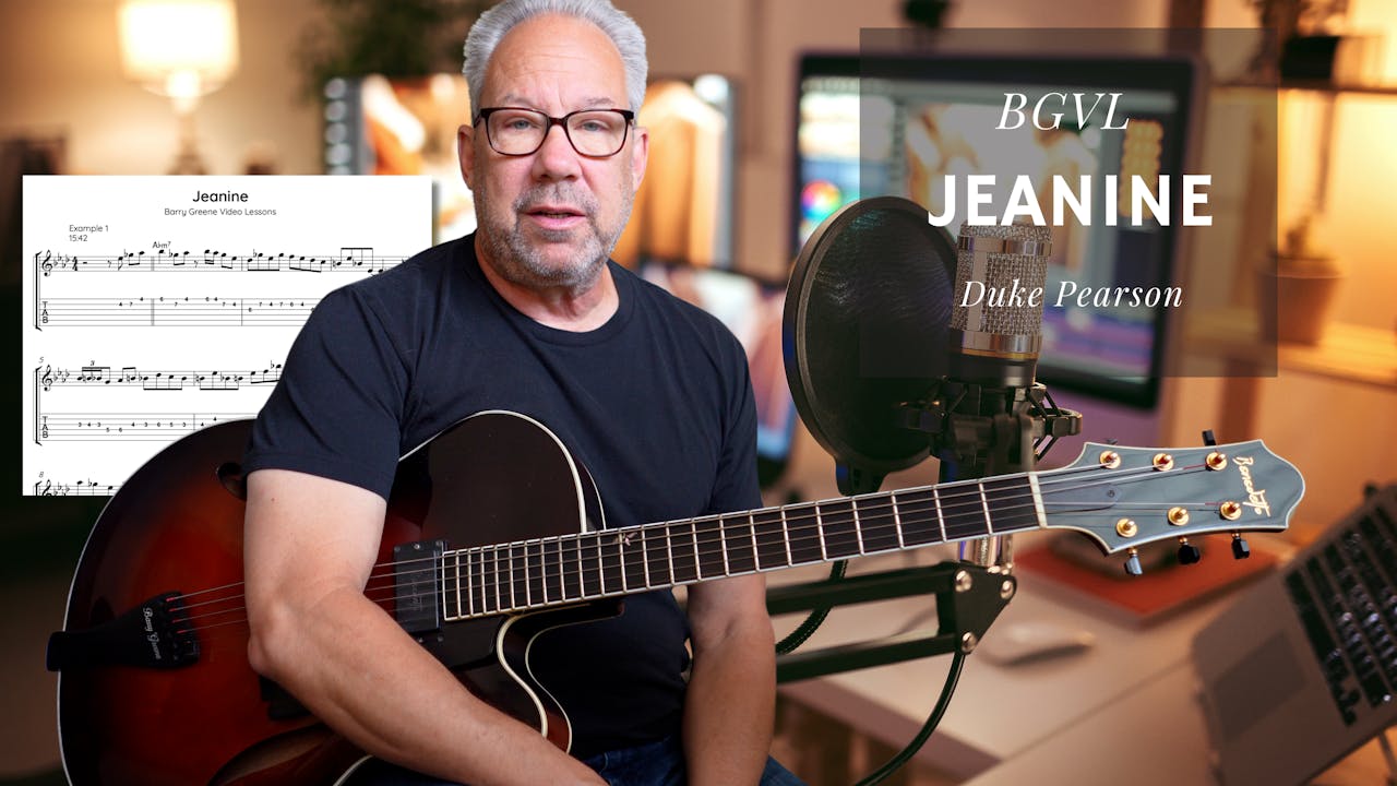 Jeannine - Tune Based - Tune Based Lessons - Barry Greene Video Lessons