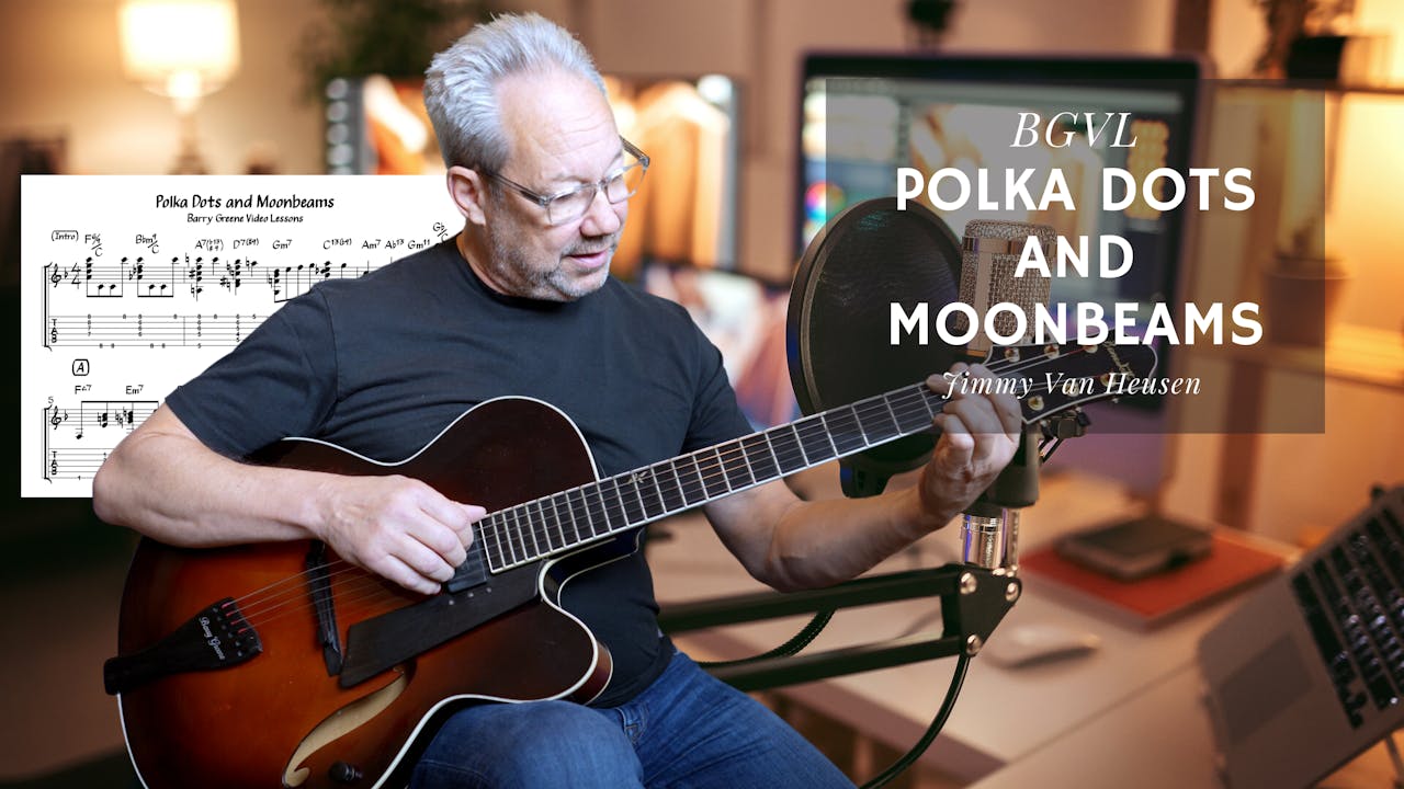 Polka Dots and Moonbeams - Chord Melody - Chord Melody Lessons - Barry ...