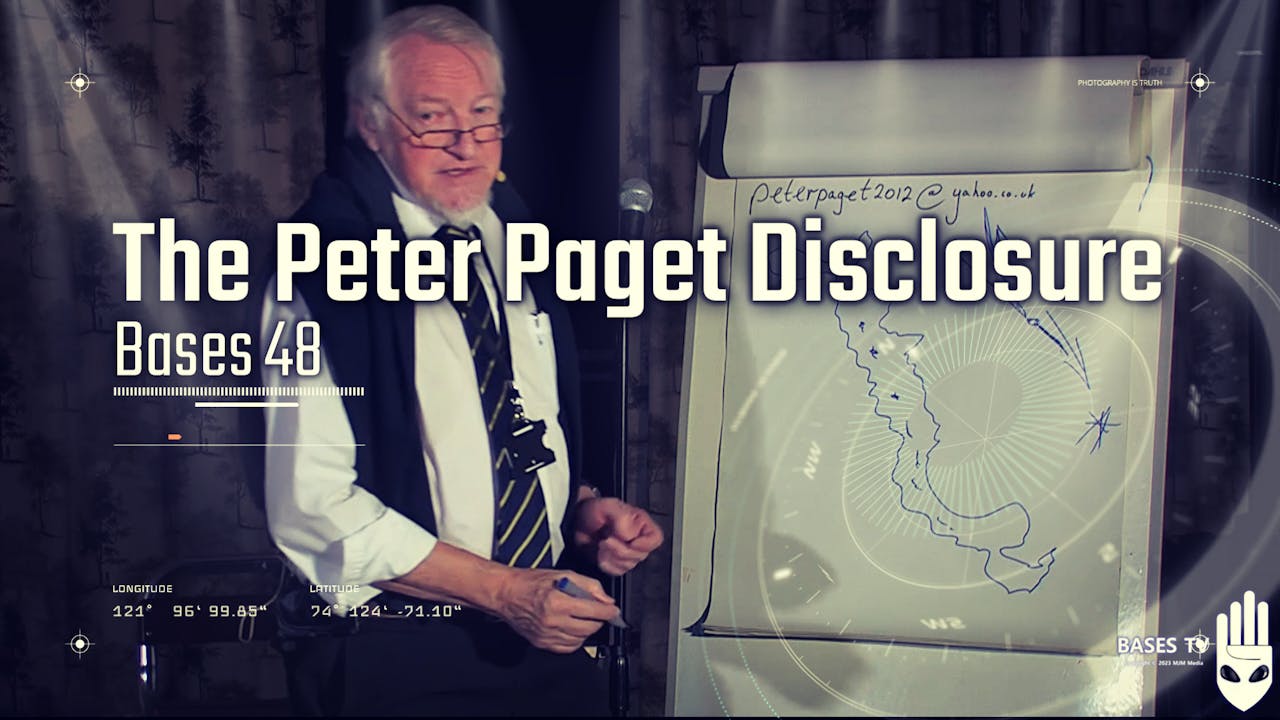 Bases 48 - The Peter Paget Disclosure Pt 1 - Bases 48 - The Peter Paget ...