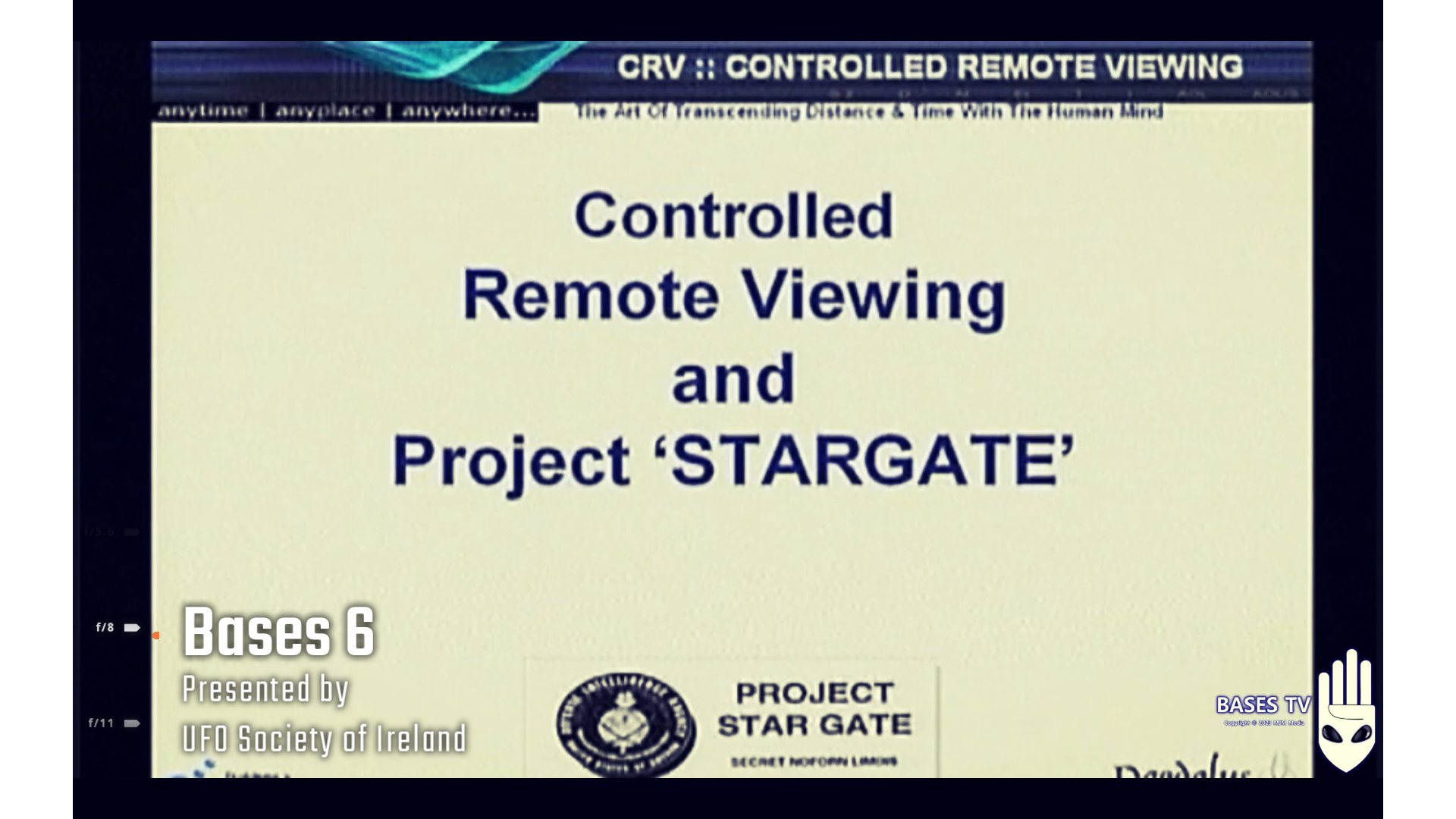 Bases 6 - Controlled Remote Viewing - BASES TV