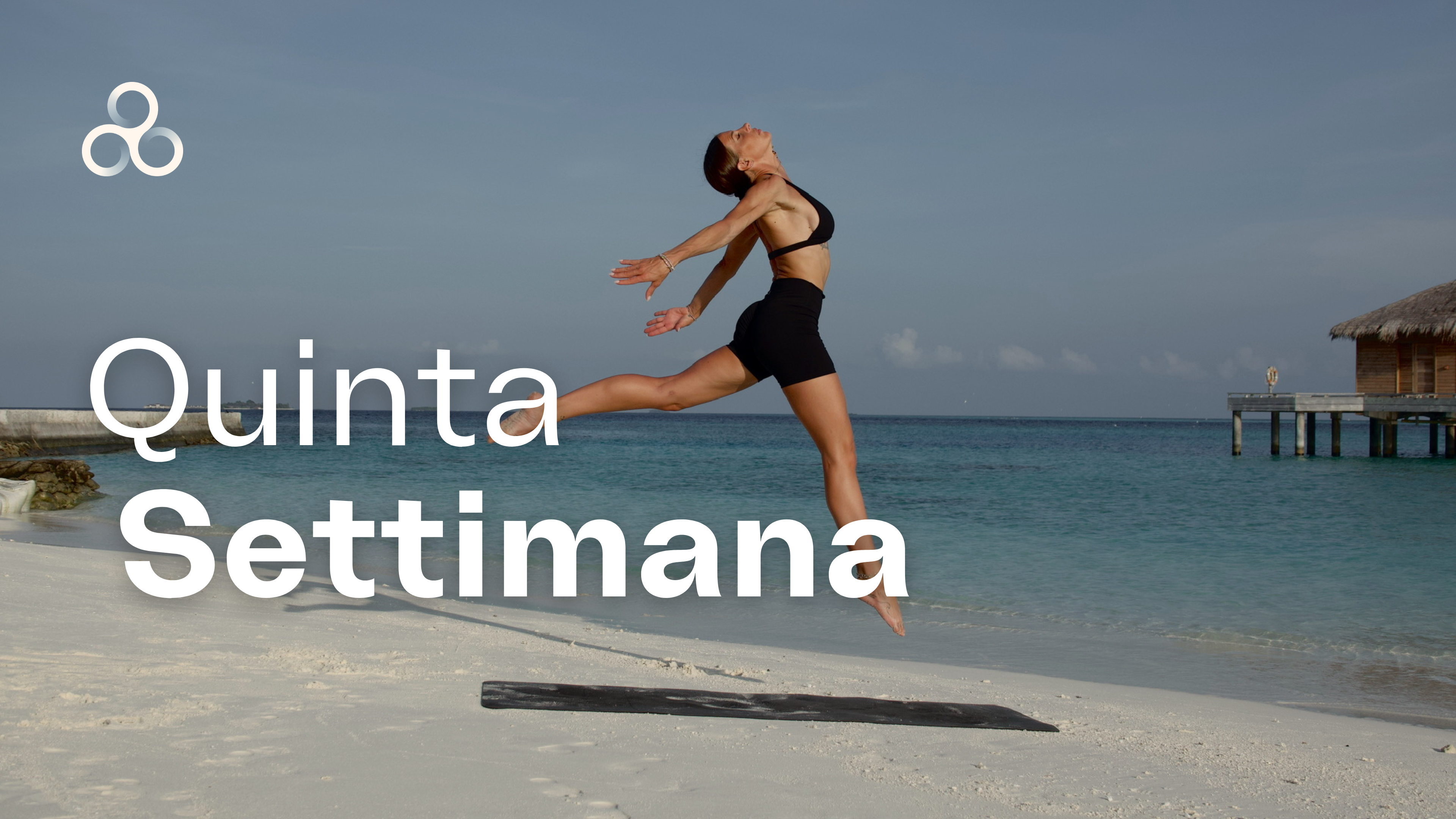 Quinta Settimana - Arya Training