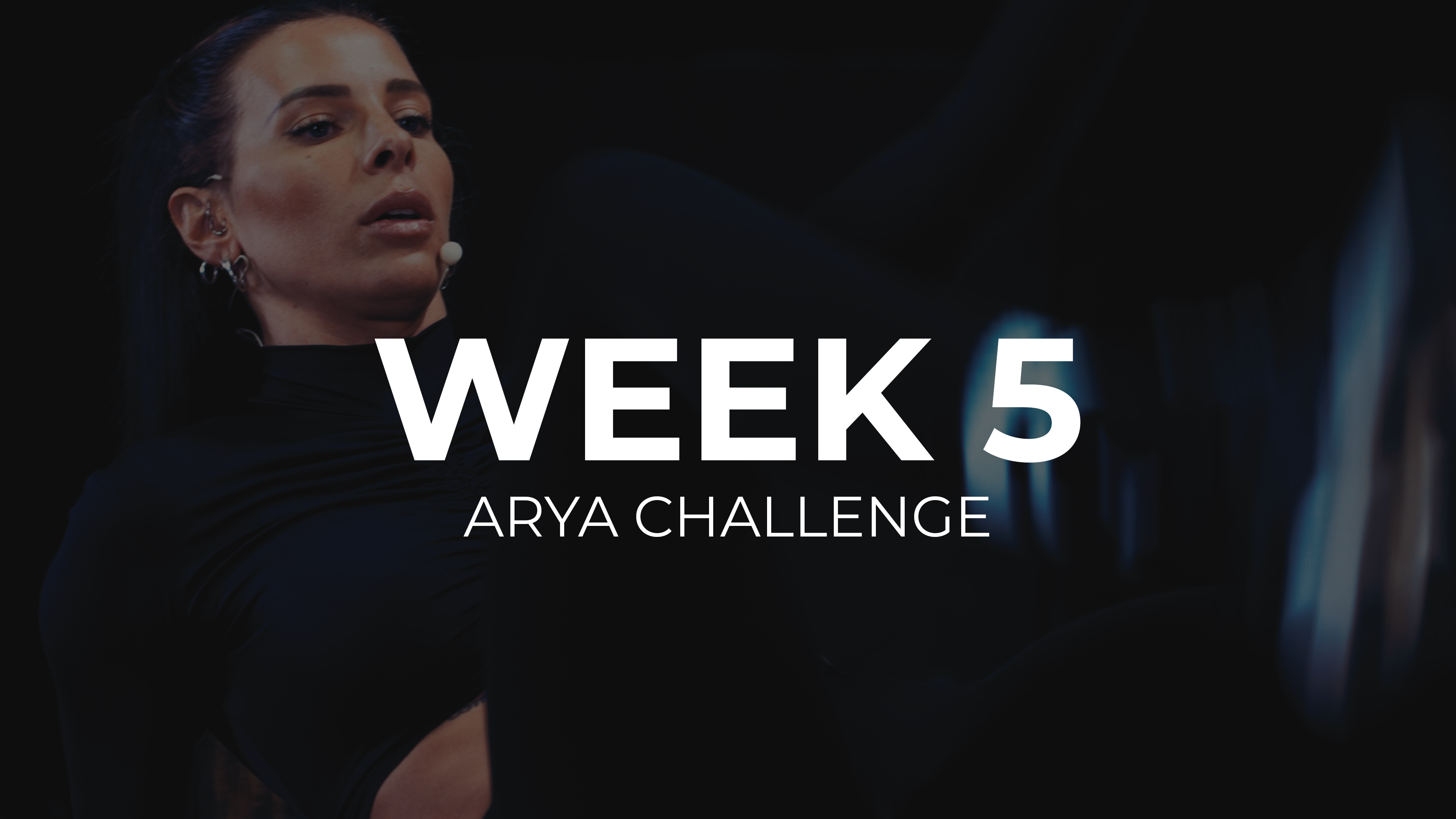 Quinta Settimana - Arya Training