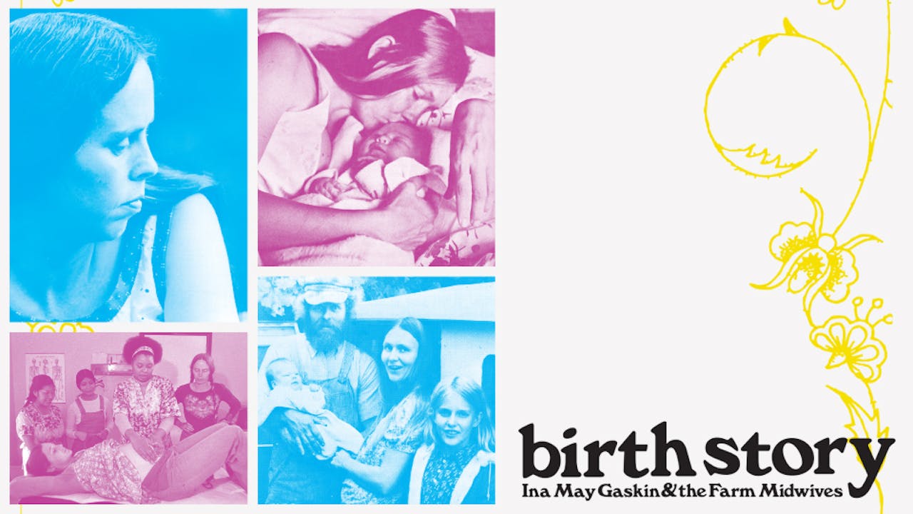 Birth Story: Ina May Gaskin & The Farm Midwives - Birth Story Feature ...