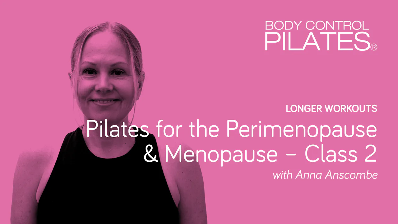 Longer Workout: Pilates for the Perimenopause & Menopause - Class 2 ...