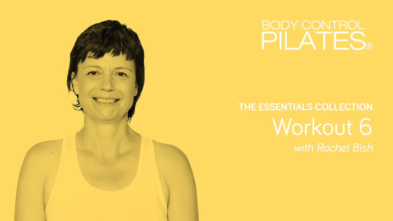 The Essentials Collection: Workout 6 with Rachel Bish - Body Control ...