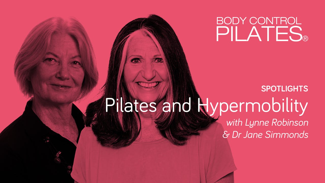 Hypermobility & Pilates with Lynne Robinson & Dr Jane Simmonds MCSP ...