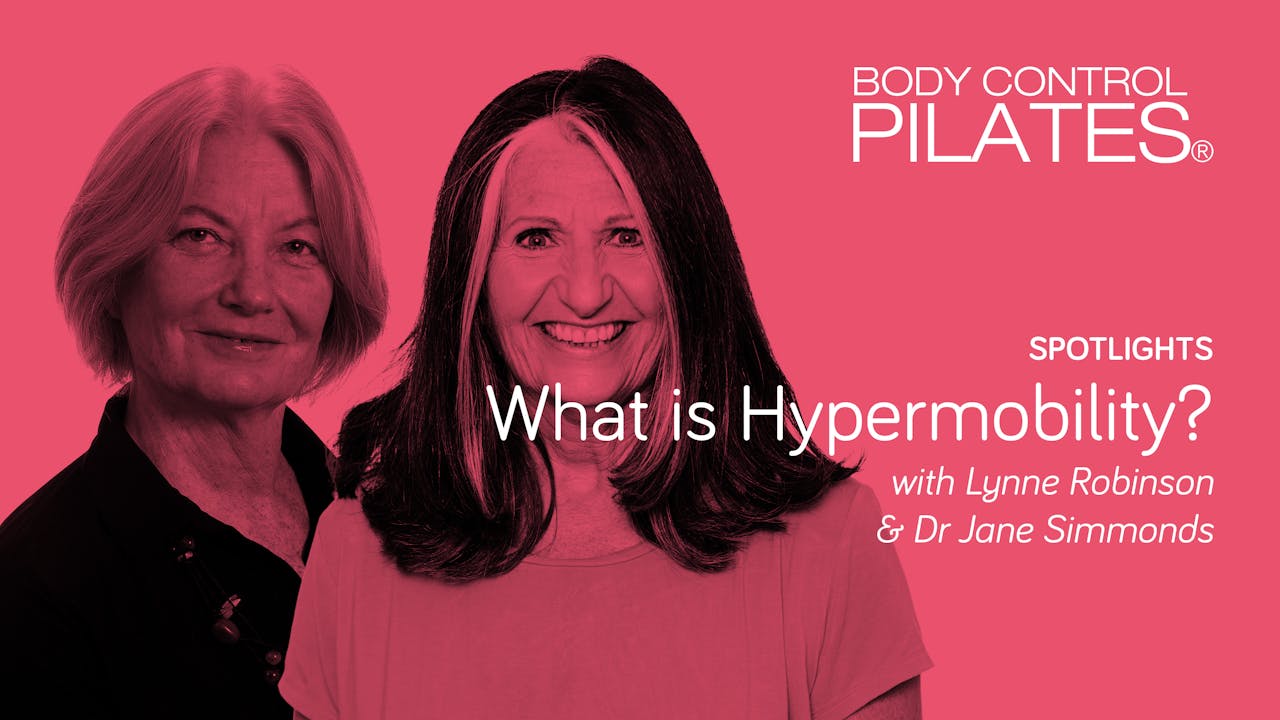 What is Hypermobility? with Lynne Robinson & Dr Jane Simmonds MCSP ...