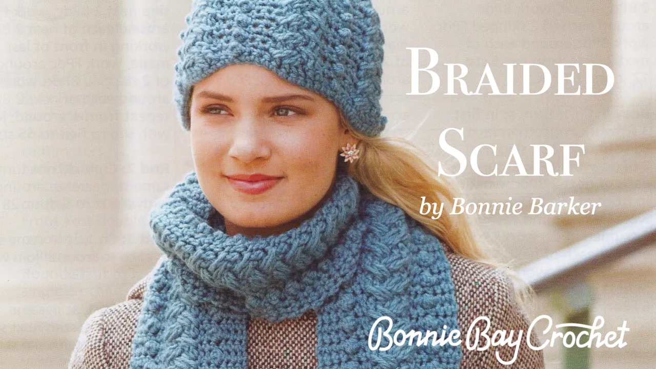 Braided Scarf - Bonnie Bay Crochet