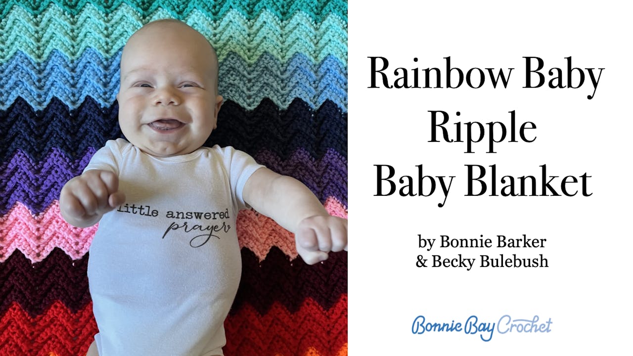 Rainbow Baby Ripple Baby Blanket - Bonnie Bay Crochet