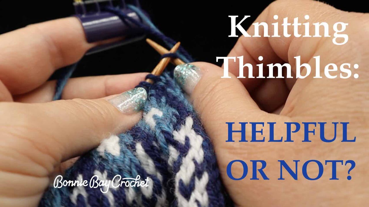 Knitting Thimbles: Are These More Helpful Changing Colors? - Bonnie Bay ...