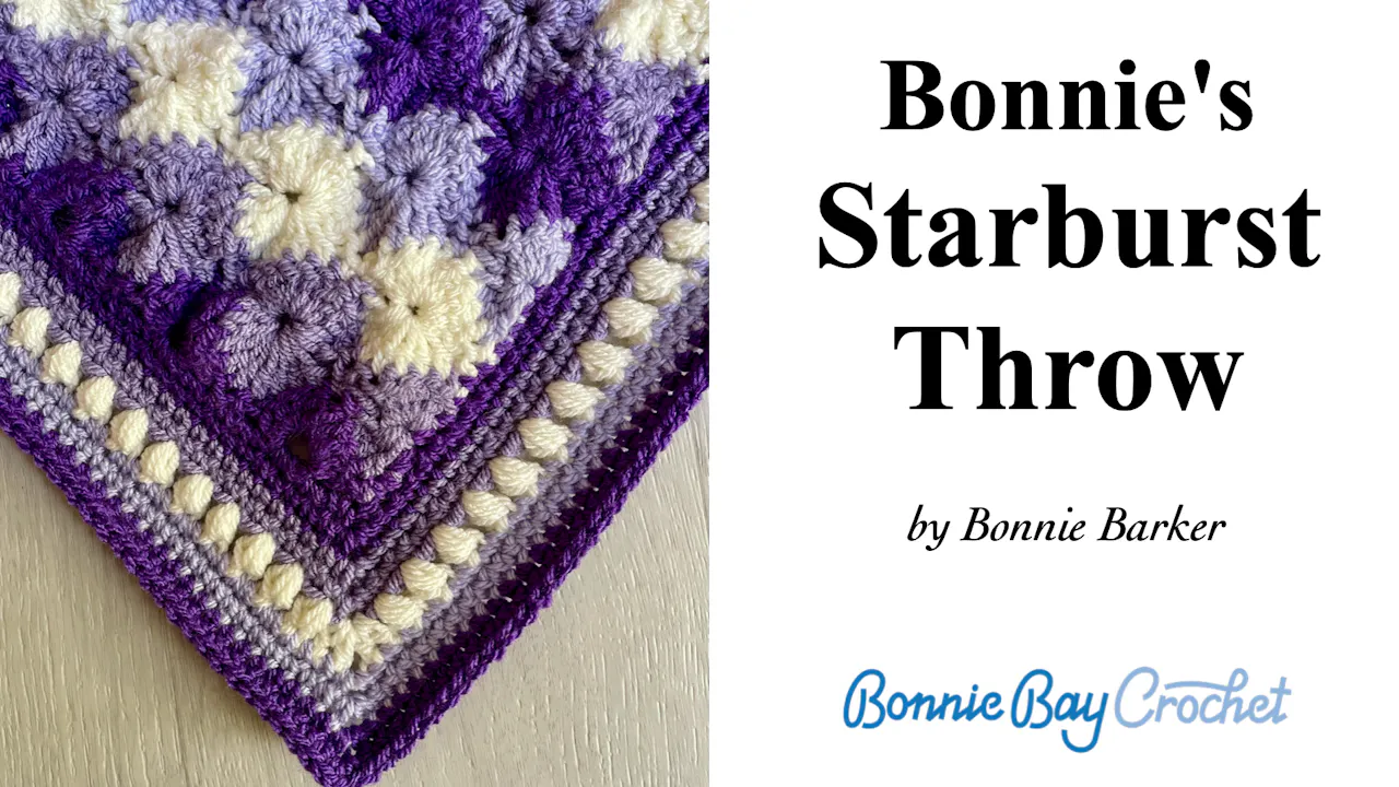 Bonnie's Starburst Throw - Bonnie Bay Crochet