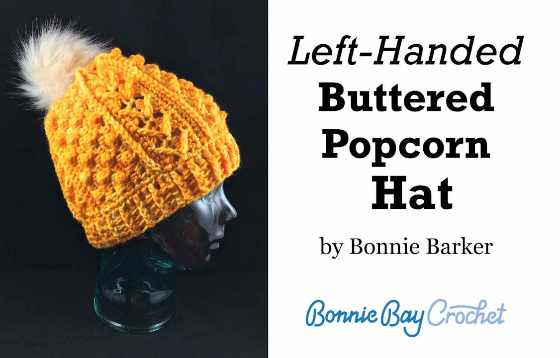 Left-Handed Buttered Popcorn Crochet Hat - Bonnie Bay Crochet