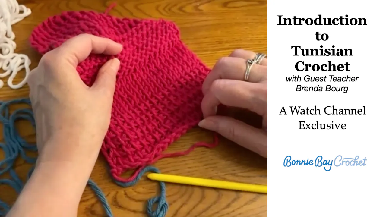 Intro to Tunisian Crochet - Bonnie Bay Crochet