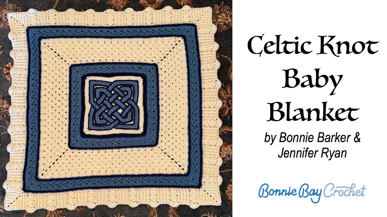 Celtic Knot Baby Blanket - Bonnie Bay Crochet