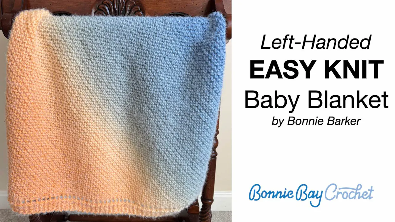 Left-Handed EASY KNIT Baby Blanket - Bonnie Bay Crochet
