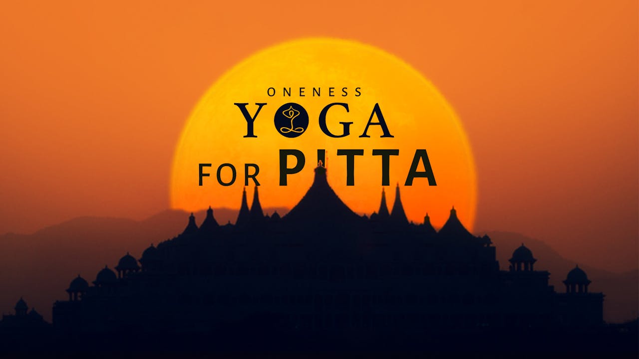 Oneness Yoga For Pitta Body - Breathing Room - Guided Meditation for ...