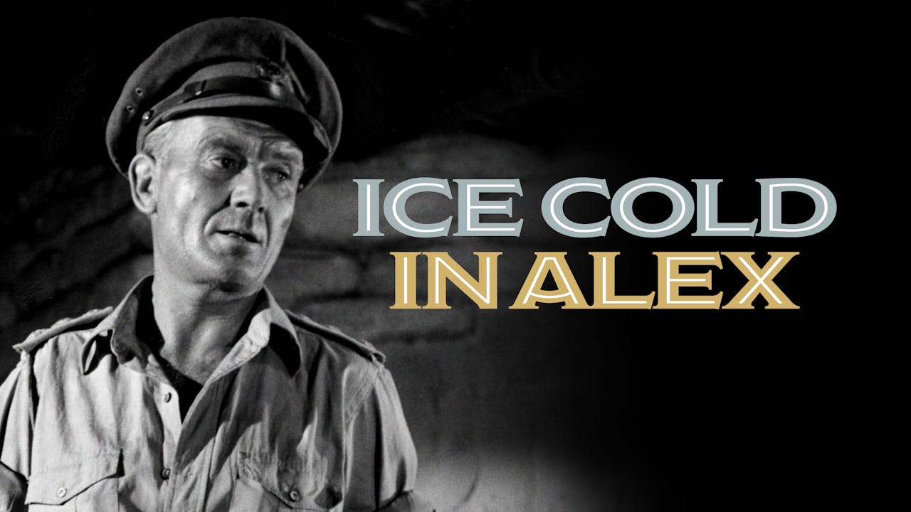 Ice Cold in Alex - BFI Player Classics