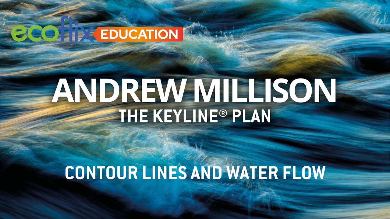 Andrew Millison's The Keyline® Plan - Part 1 - Contour Lines and Water ...