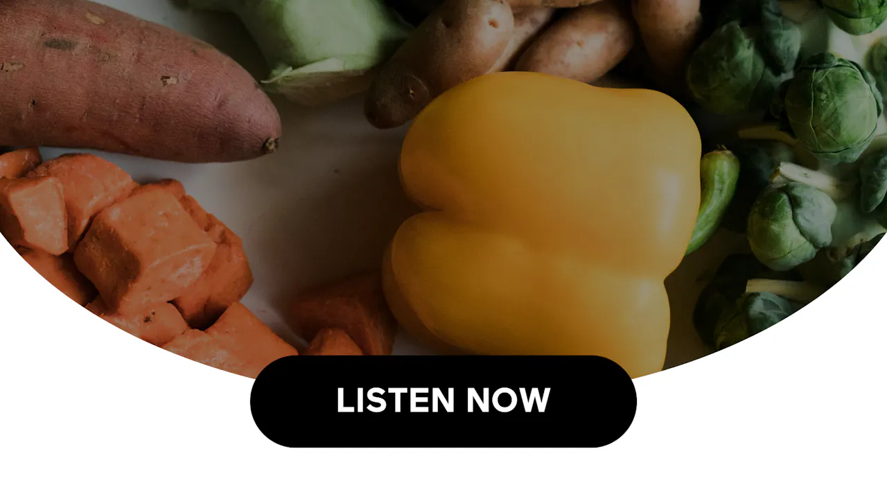 The Health Benefits Of A Plant-Based Diet (Audio) - CARAVAN