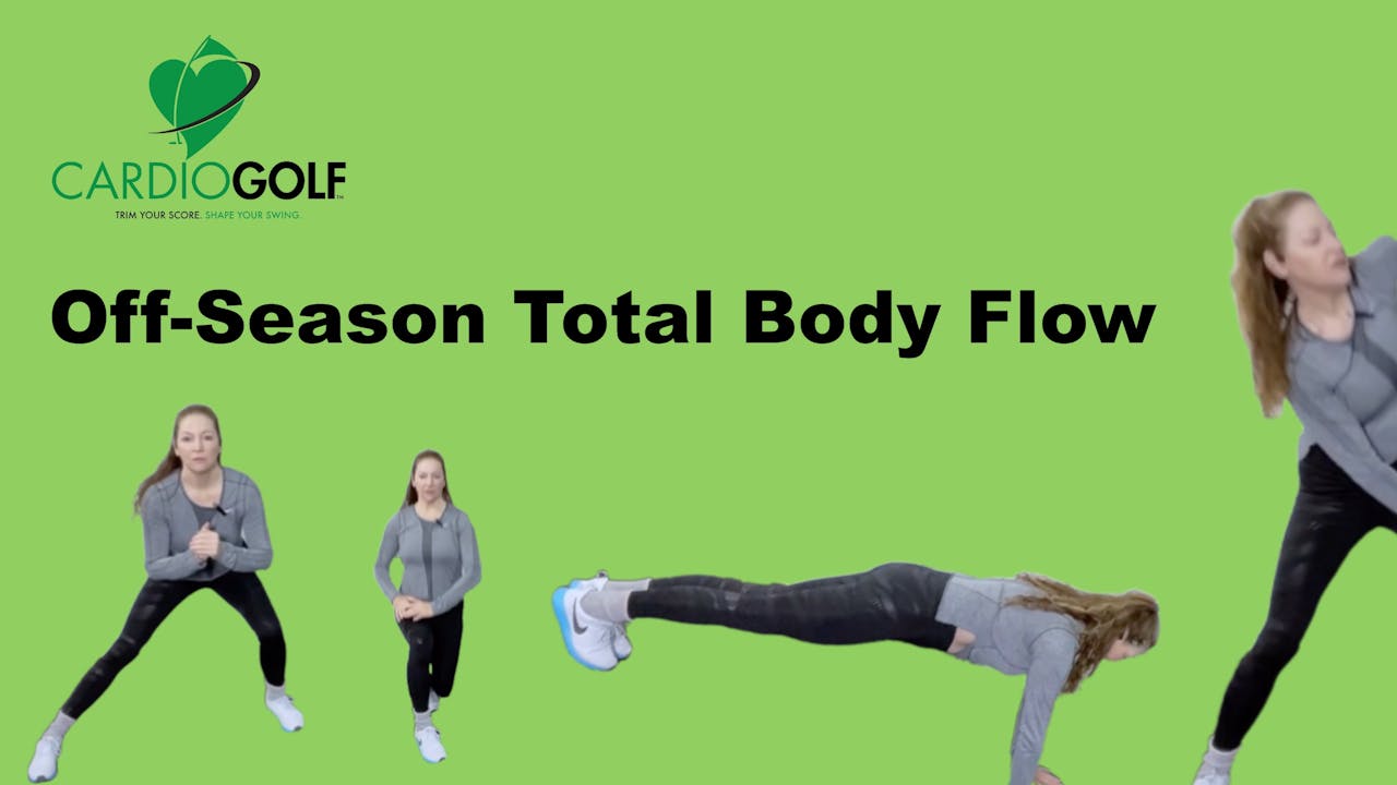 30-min Off-Season Total Body Flow Routine (055) - CardioGolf® Online Studio