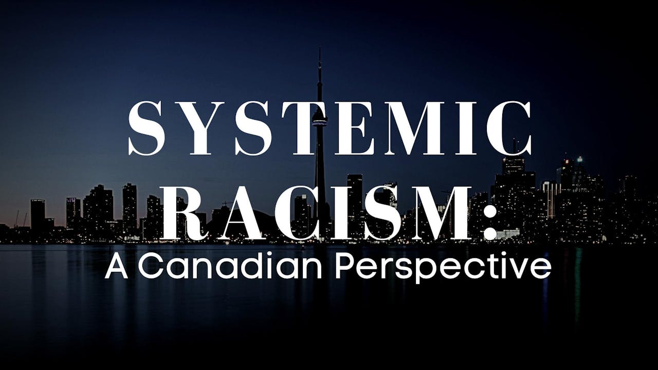 Systemic Racism: A Canadian Perspective - Praxis Studio
