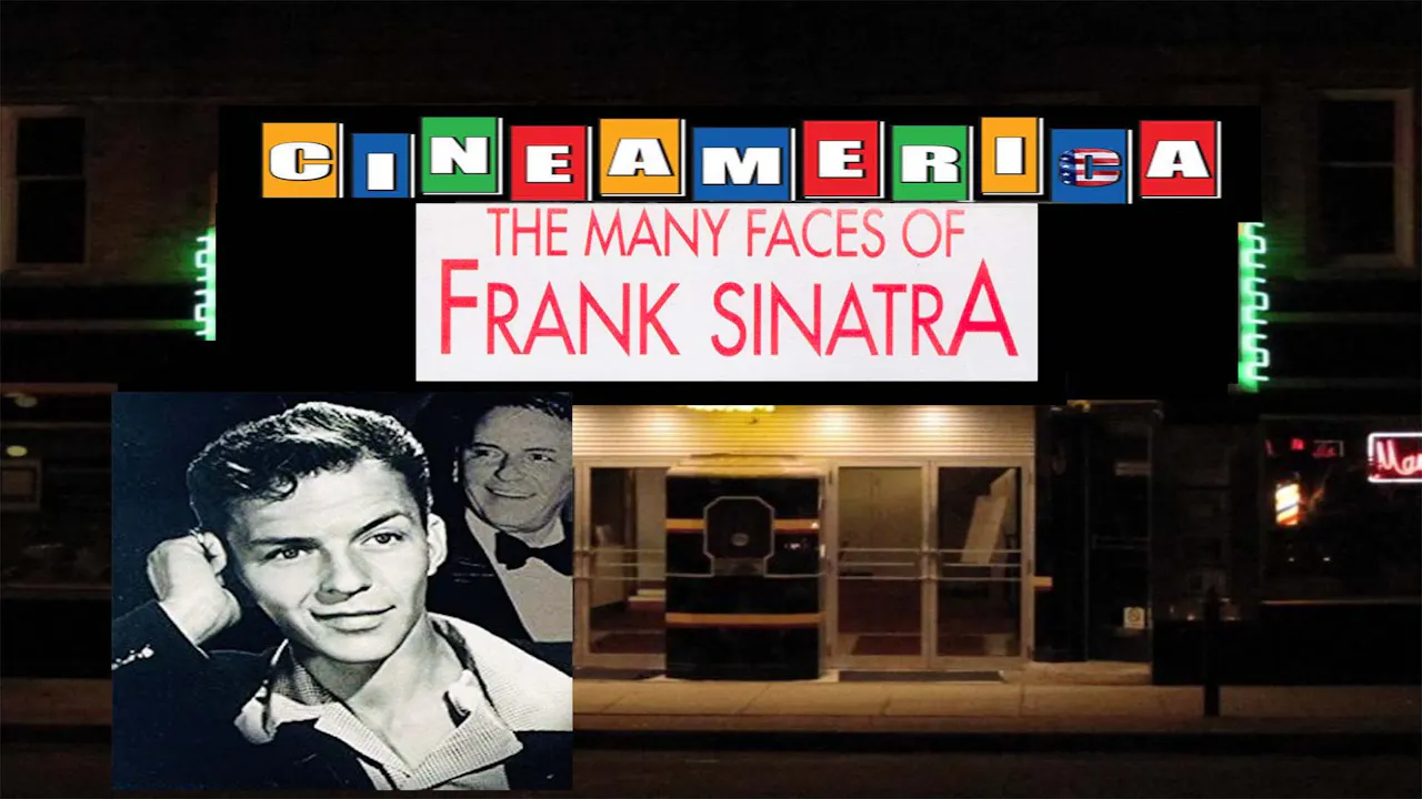 The Many Faces of Sinatra (1995) - CineAmerica