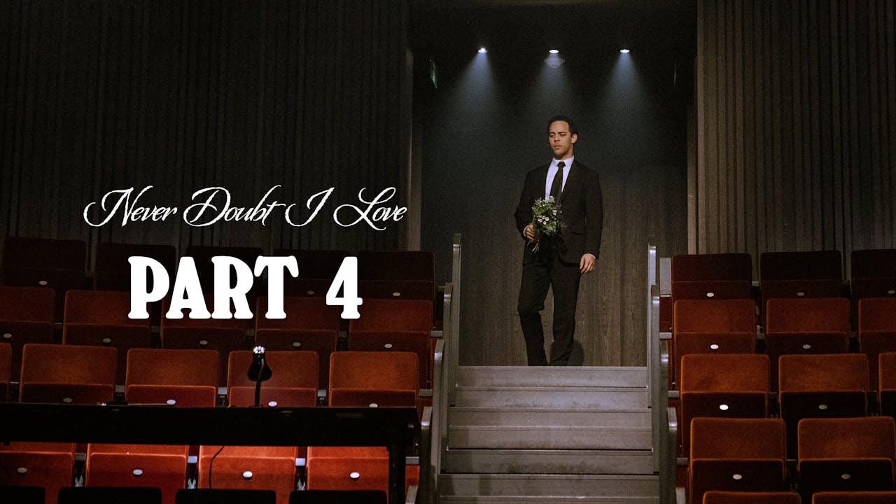 Part 4: Never Doubt I Love - Stratford Festival's Classroom Connect