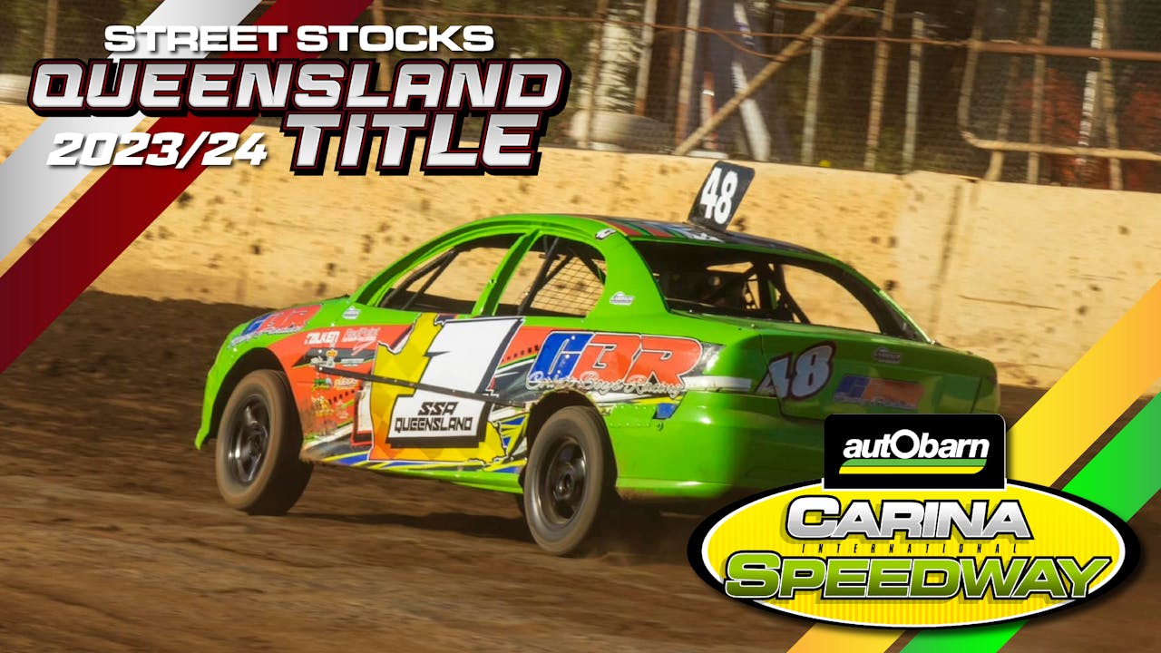 8th Jun 2024 | Carina - Queensland Street Stock Title 2023/24 - 2023/24 ...